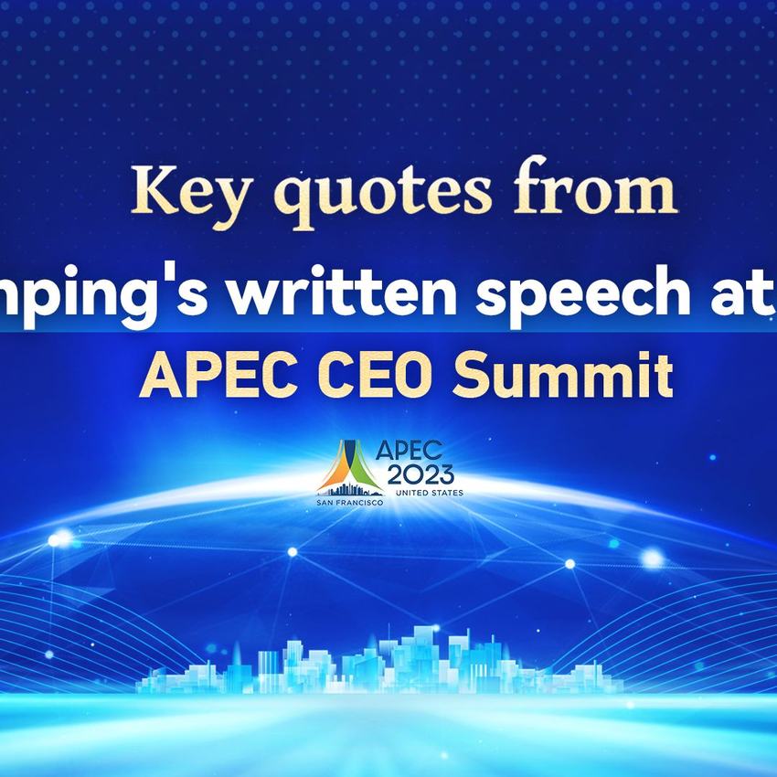 Key quotes from Xi Jinping's written speech at the APEC CEO Summit